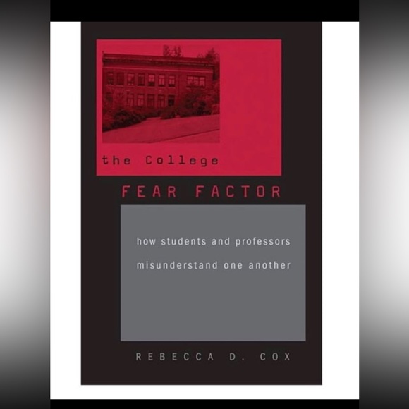 Other | The College Fear Factor How Students And Professors ...